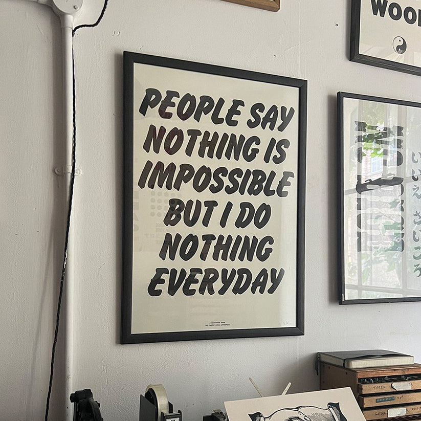 NOTHING IS IMPOSSIBLE/ Poster – HIGHTIDE STORE DTLA