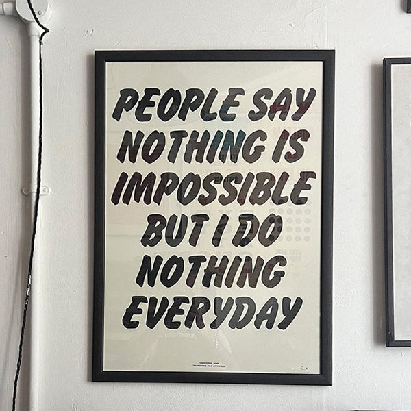 NOTHING IS IMPOSSIBLE/ Poster – HIGHTIDE STORE DTLA